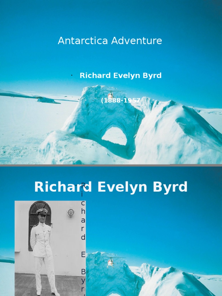 Richard Byrd's Antarctic Expeditions | PDF | Social Science | Travel
