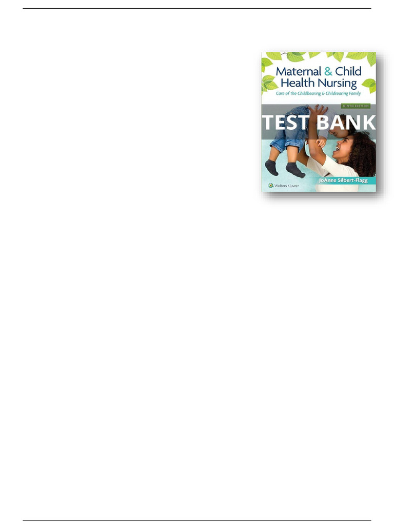 Test Bank For Maternal Child Health Nursing Care of The Childbearing ...