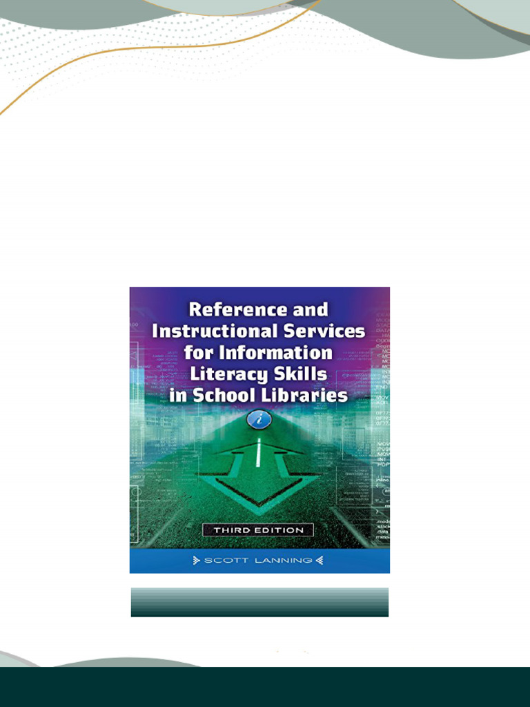 Reference and Instructional Services for Information Literacy Skills in ...