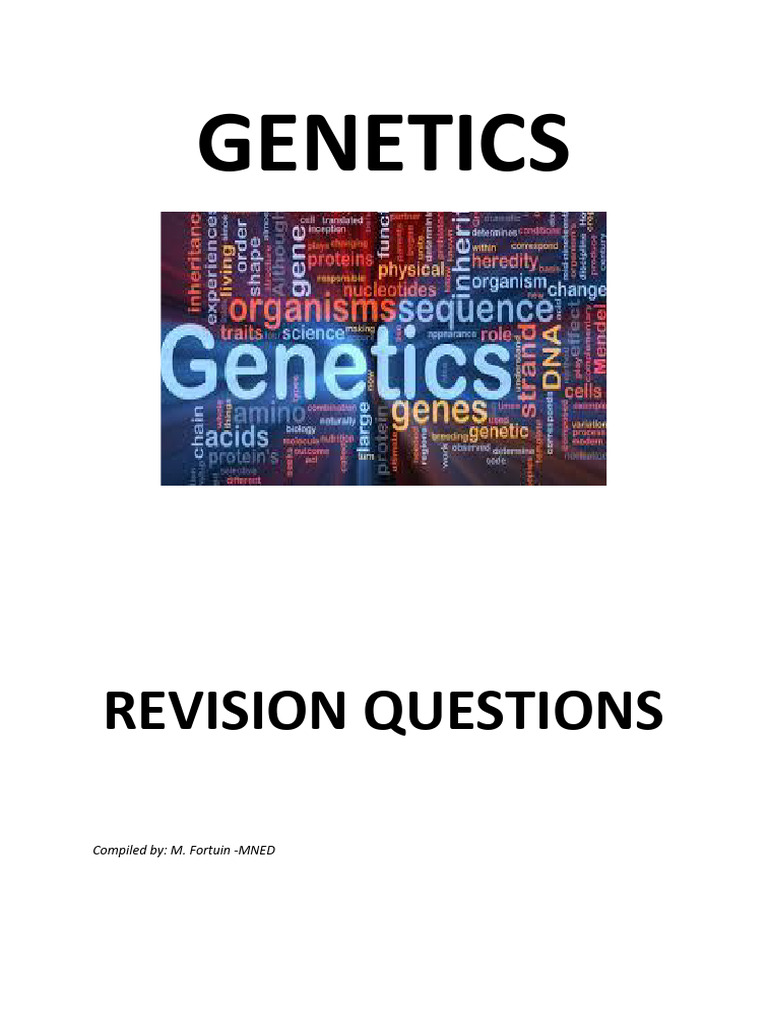 Genetics Revision - 2021 - 202507121010 - 35898 | PDF | Genetics | Allele