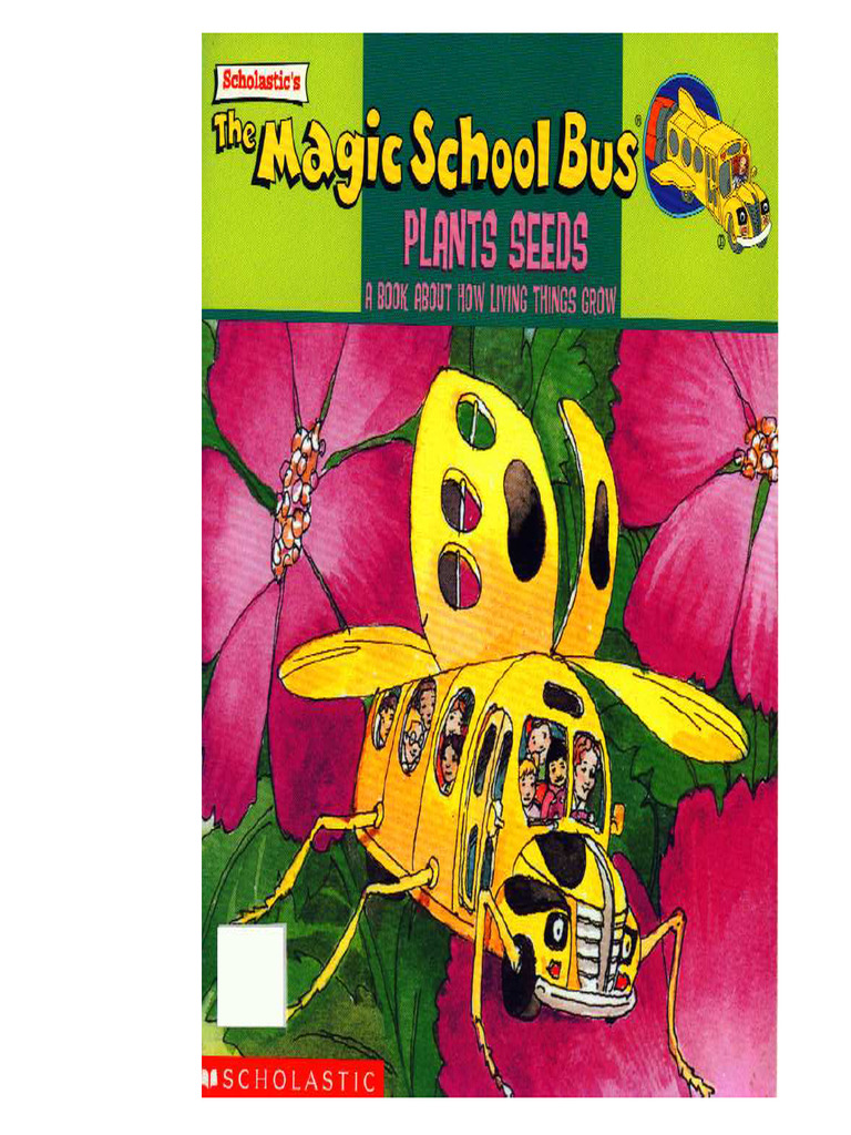 The Magic School Bus Plants Seeds A Book About How Living Things Grow ...