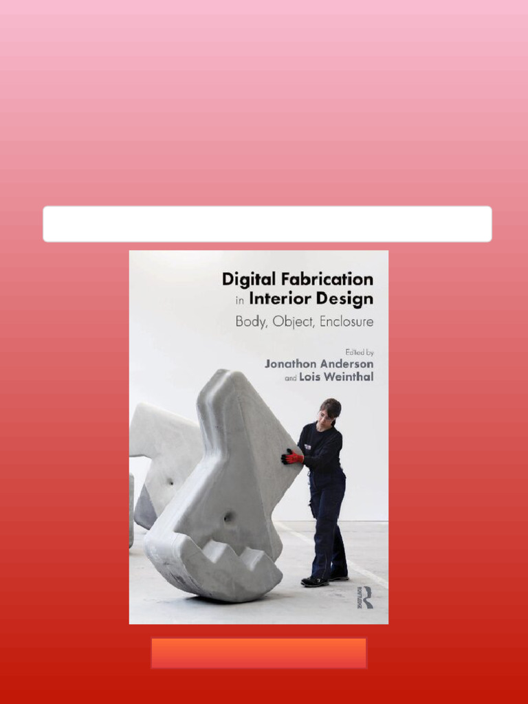 Digital Fabrication in Interior Design Body Object Enclosure 1st ...