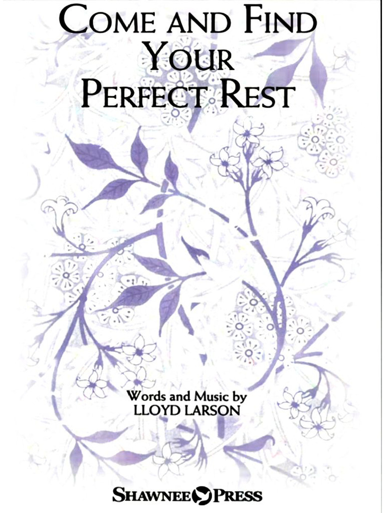 Come and Find Your Perfect Rest Lyrics | PDF