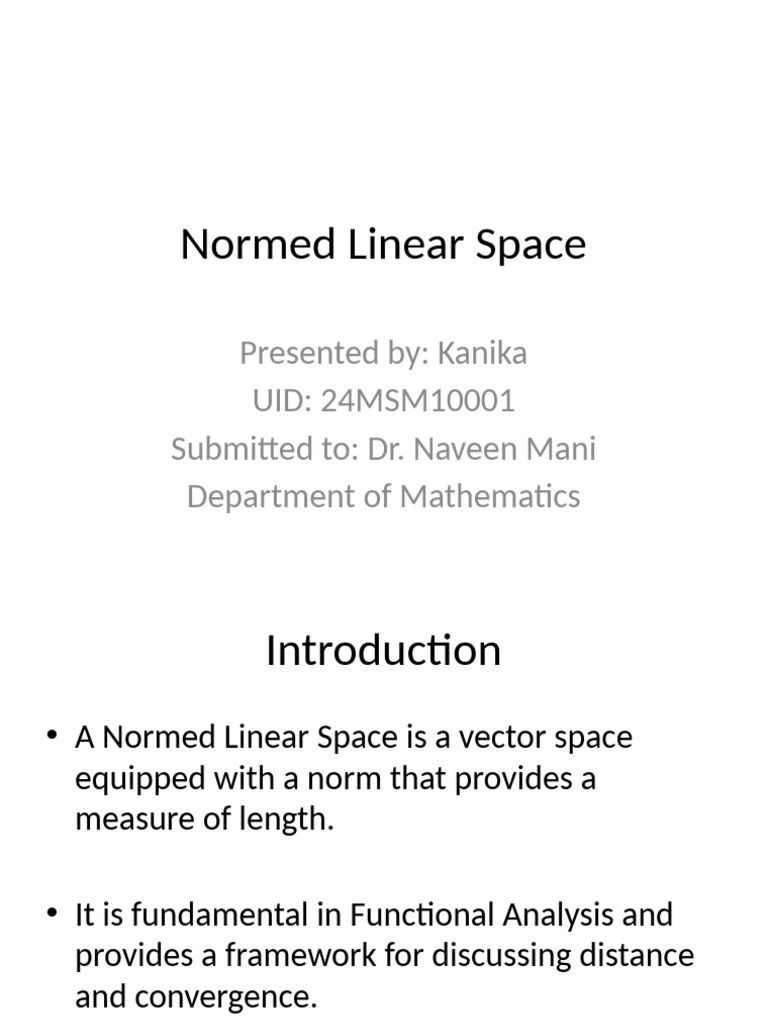 Normed Linear Space Presentation | PDF