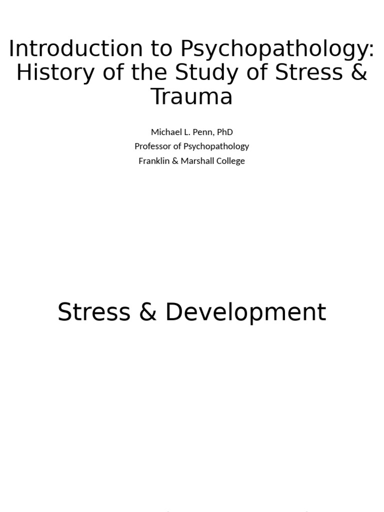 Psychopathology - Day 1 Lecture Notes | PDF | Stress (Biology) | Anxiety