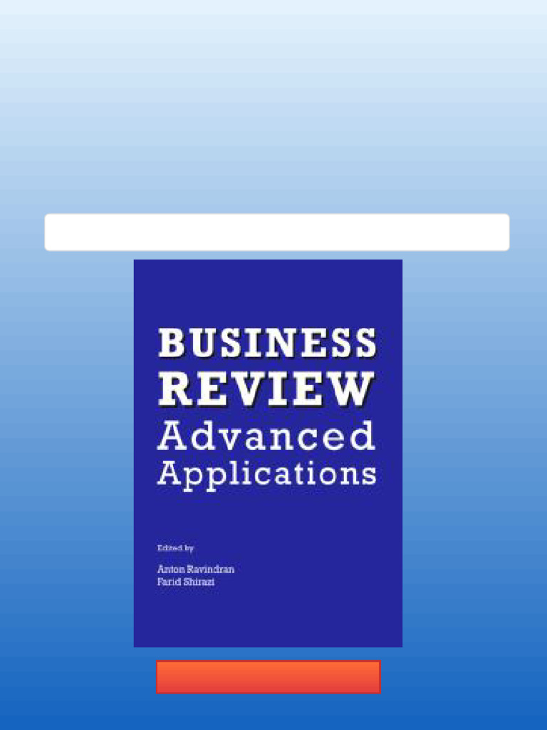 Business Review Advanced Applications 1st Edition Farid Shirazi Digital Version 2025 | PDF ...