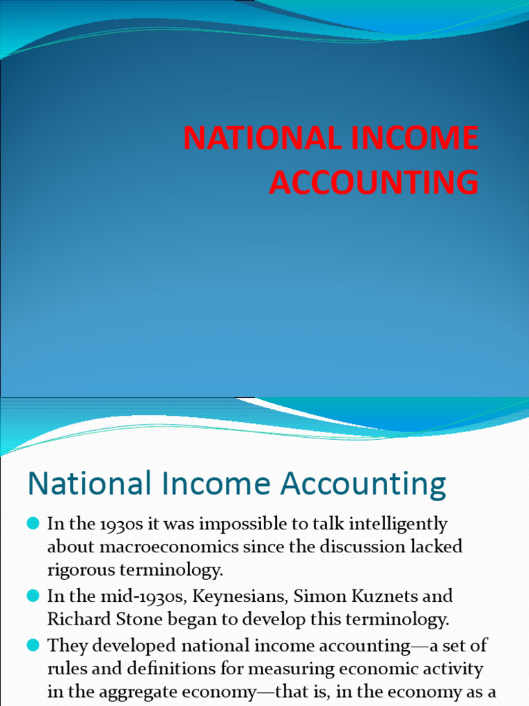 National Income Accounting Explained | PDF | Gross Domestic Product ...