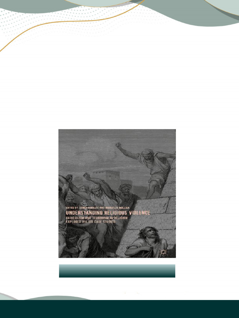 Understanding Religious Violence: Radicalism and Terrorism in Religion ...
