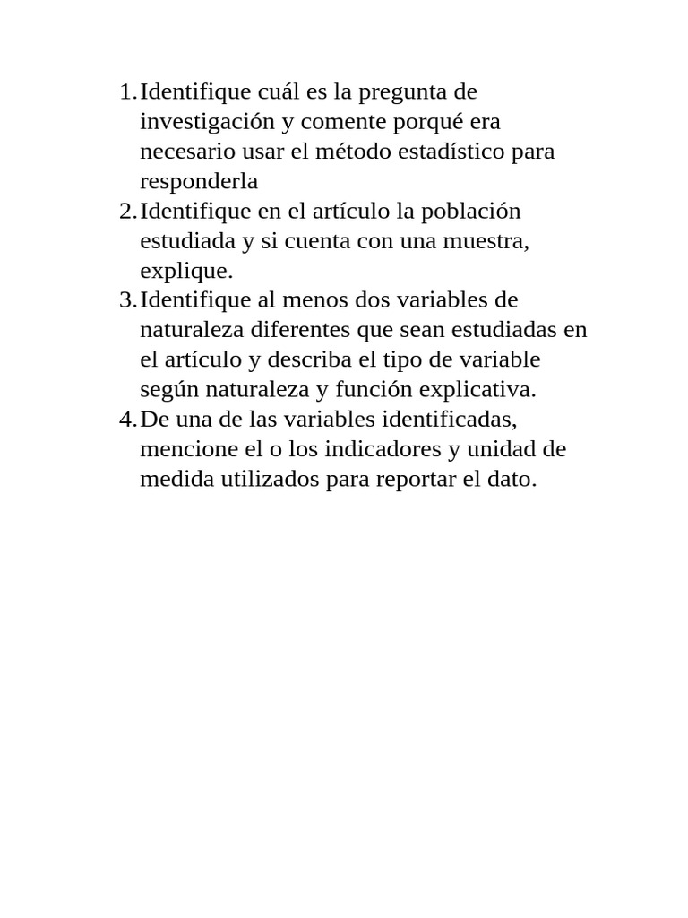 Identifique Cuál Es La Pregunta de Investigación y Comente Porqué Era ...