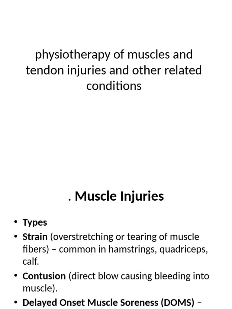 Physiotherapy of Muscles and Tendon Injuries and Other Related ...