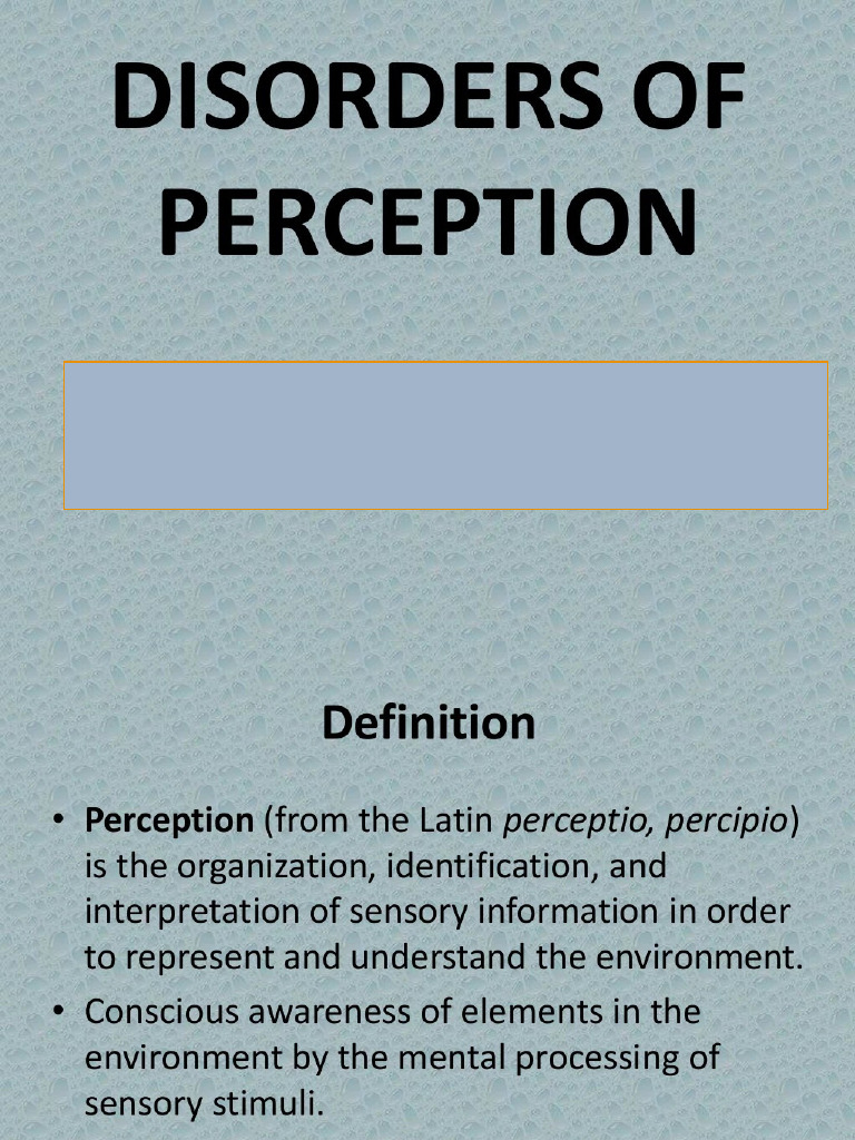 Disorders of Perception | PDF