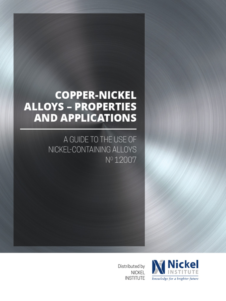 Copper-Nickel Alloys: Properties & Uses | PDF | Construction | Welding