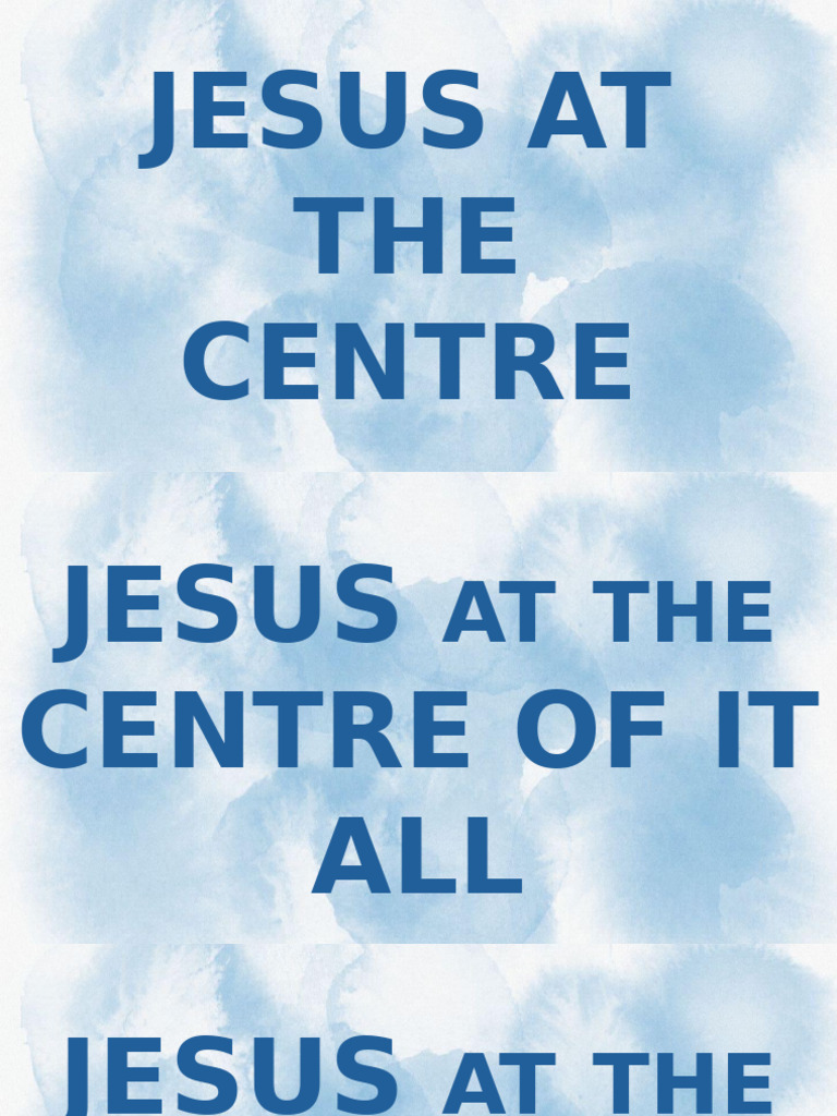 Jesus at THE Centre | PDF