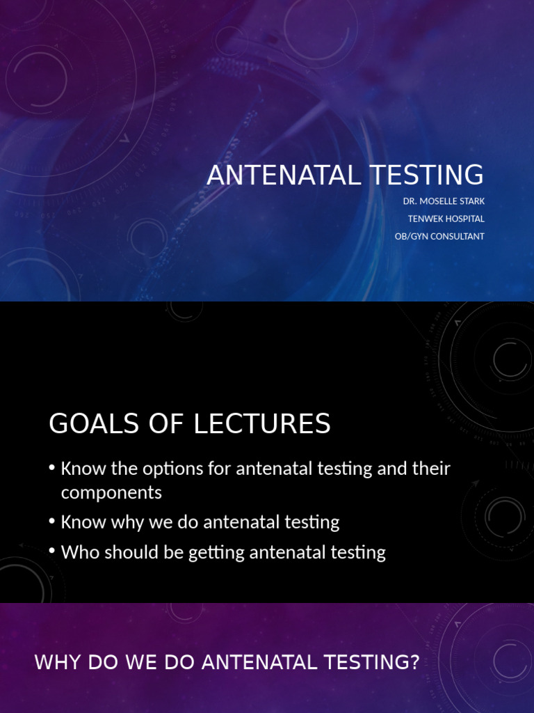 Antenatal Testing | PDF | Prenatal Development | Mammalian Pregnancy