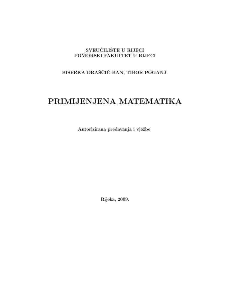 Primijenjena Matematika: Sveu Cili Ste U Rijeci Pomorski Fakultet U Rijeci | PDF