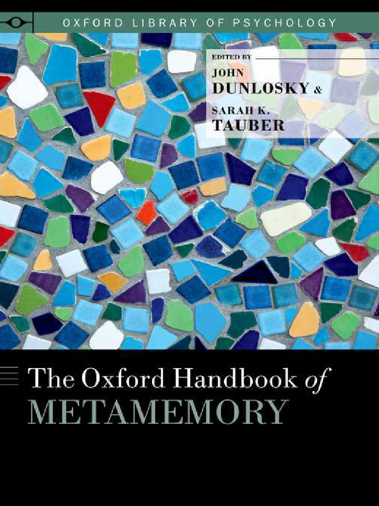 The Oxford Handbook of Metamemory | PDF | Metacognition | Recall (Memory)
