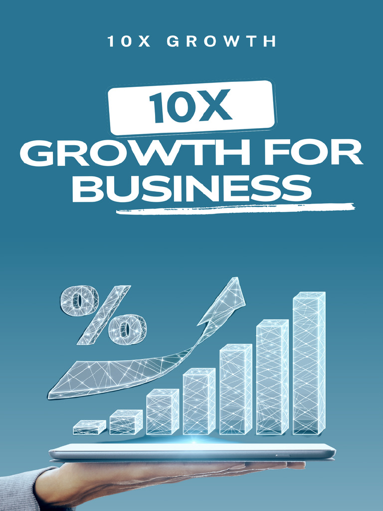 10X Growth For Business | PDF