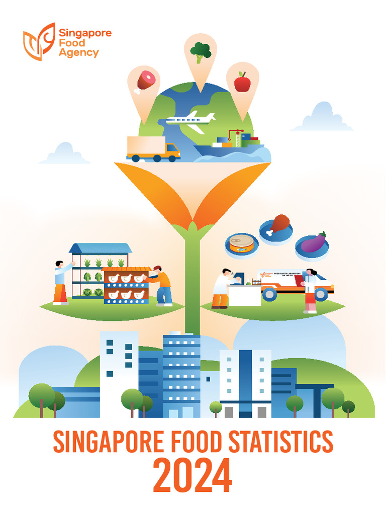 Singapore Food Statistics 2024 Report | PDF | Food Safety | Food Security