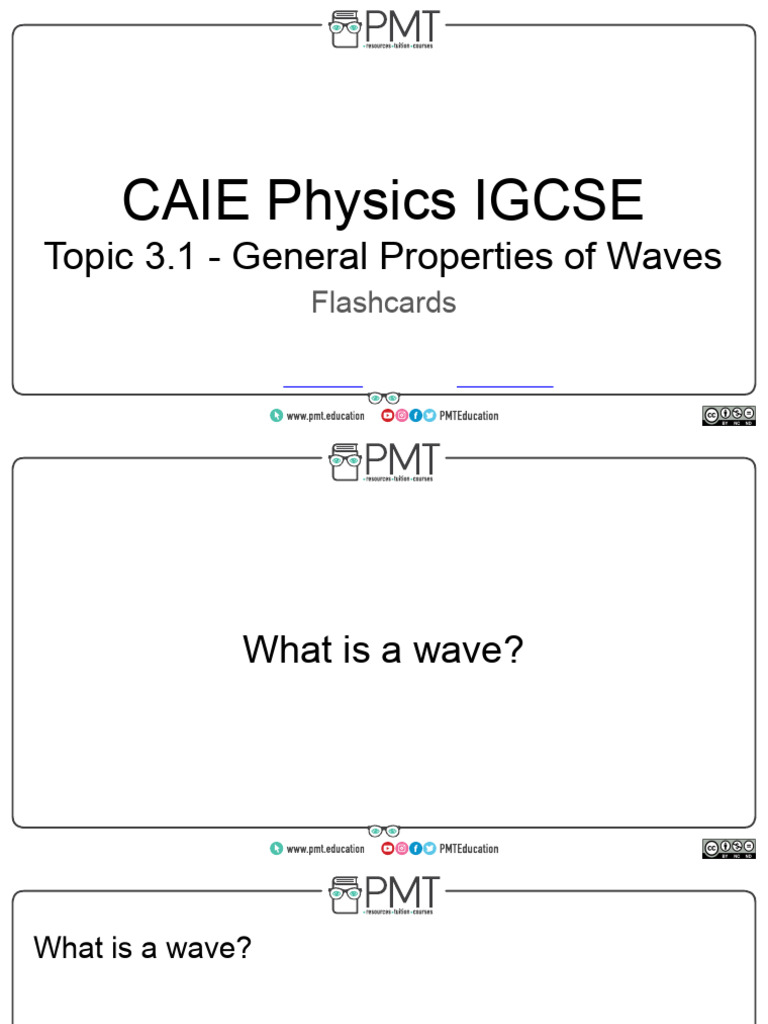 Flashcards - Topic 3.1 General Properties of Waves - CAIE Physics IGCSE | PDF | Waves | Refraction