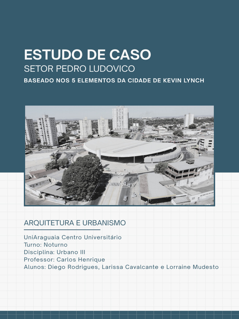 Urbano III-Estudo de Caso - Diego, Larissa e Lorraine | PDF | Cidade ...