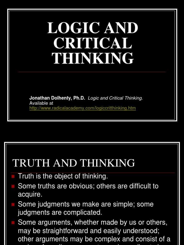 Logic and Critical Thinking | Argument | Logic Logic and Critical Thinking | Argument | Logic