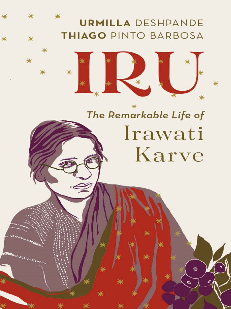 Iru - The Remarkable Life of Irawati Karve - Urmilla Deshpande, Thiago ...