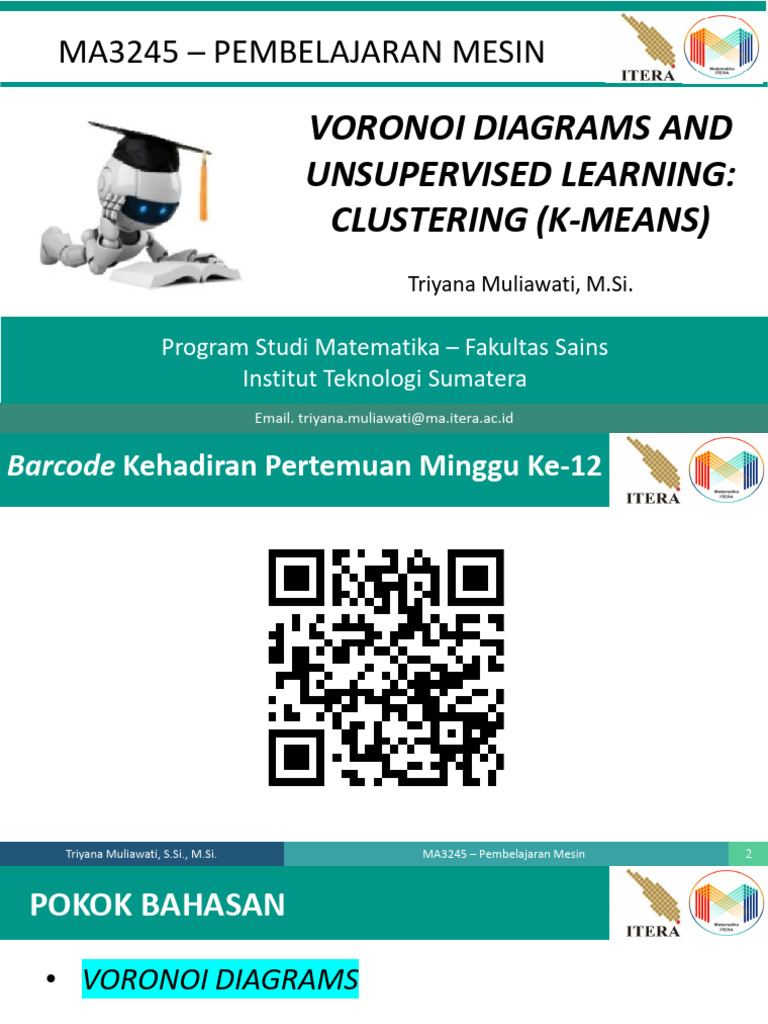 P12 - Voronoi Diagrams Dan Unsupervised Learning (Clustering) Semester Genap TA 2023-2024 - Mark ...