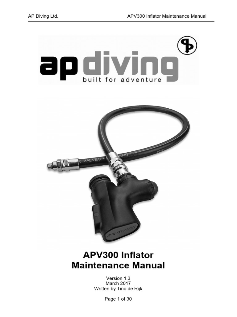 AP Diving Maintenance Manual APV300 Inflator V1.3 | PDF | Valve ...