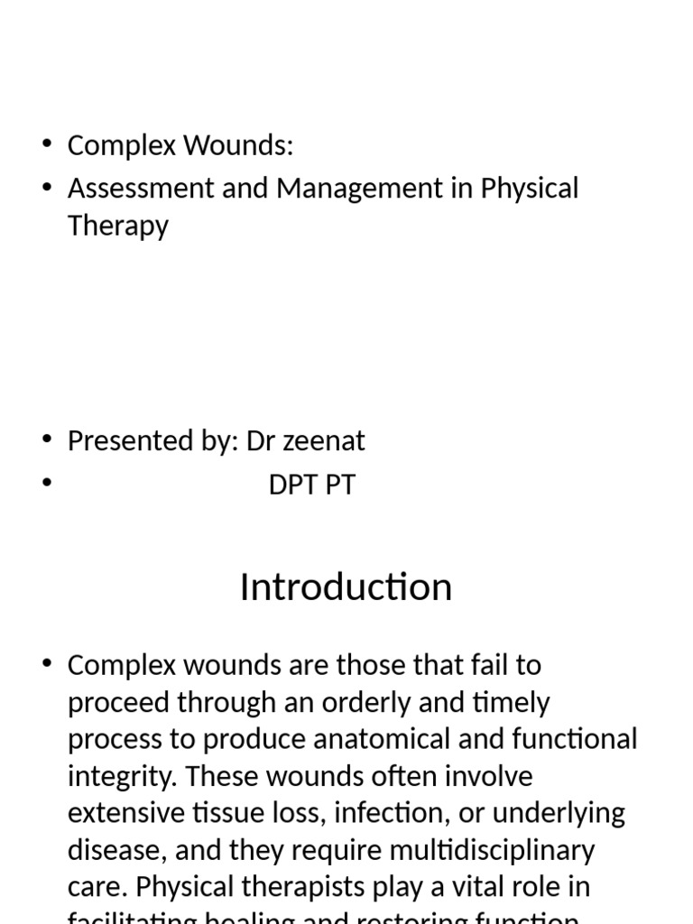 Complex Wound Management in PT | PDF | Wound | Wound Healing