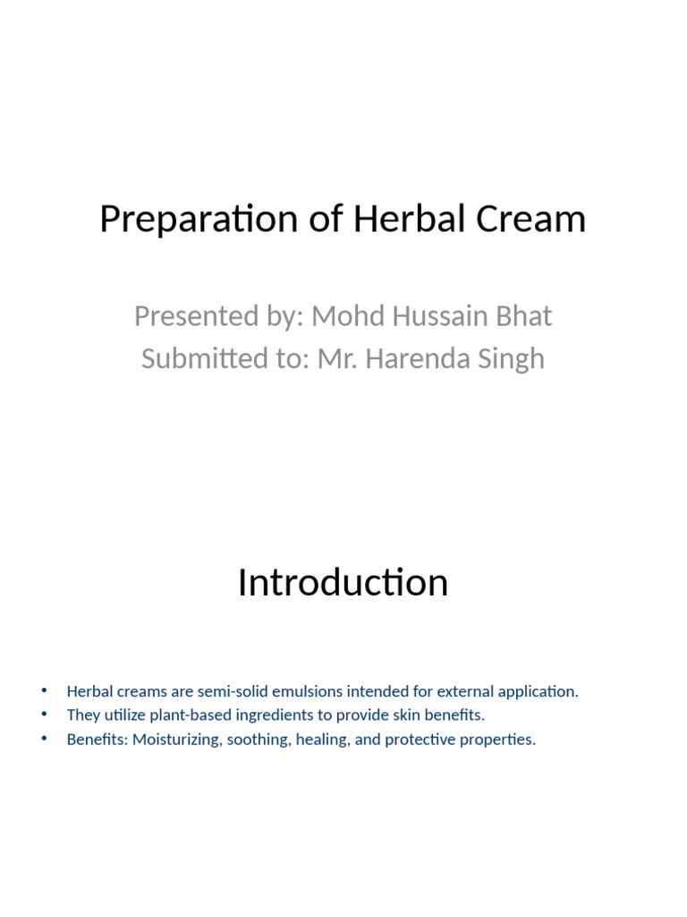 Herbal Cream Formulation Guide | PDF | Emulsion | Chemical Substances