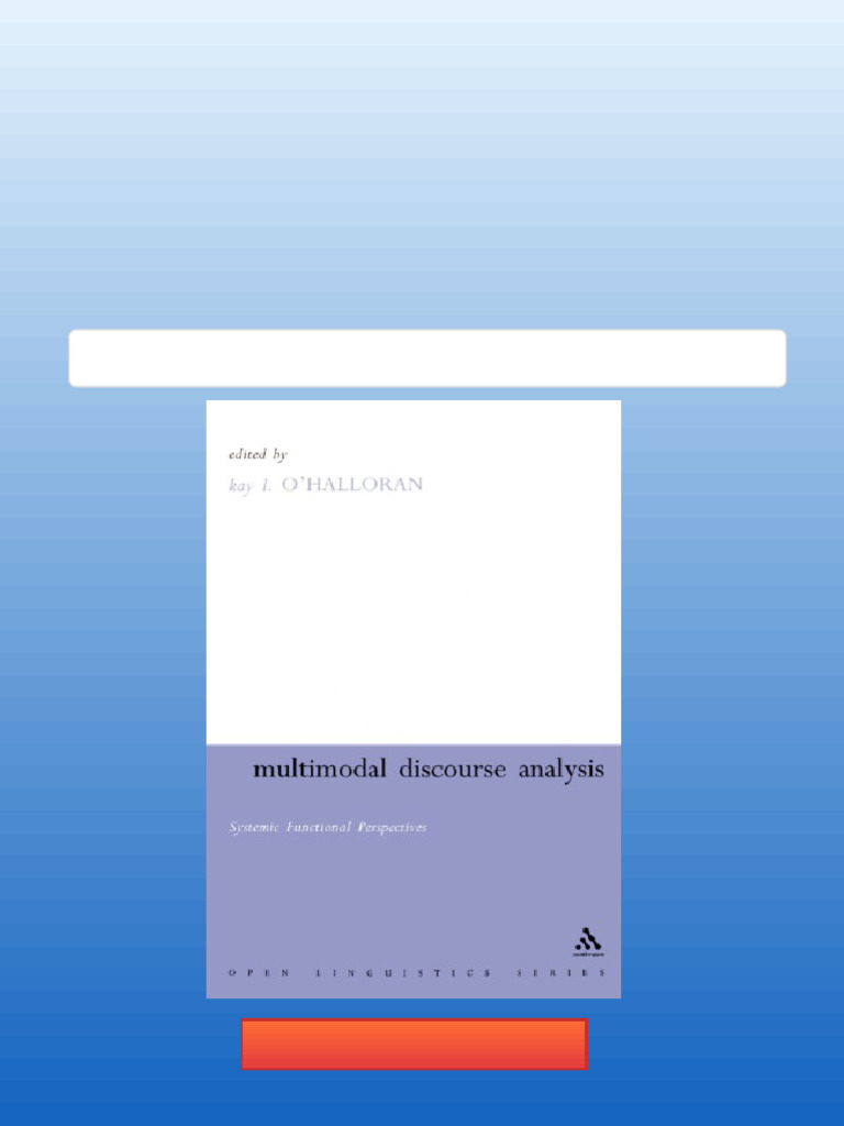 Multimodal discourse analysis systemic functional perspectives O'Halloran No Waiting Time | PDF ...