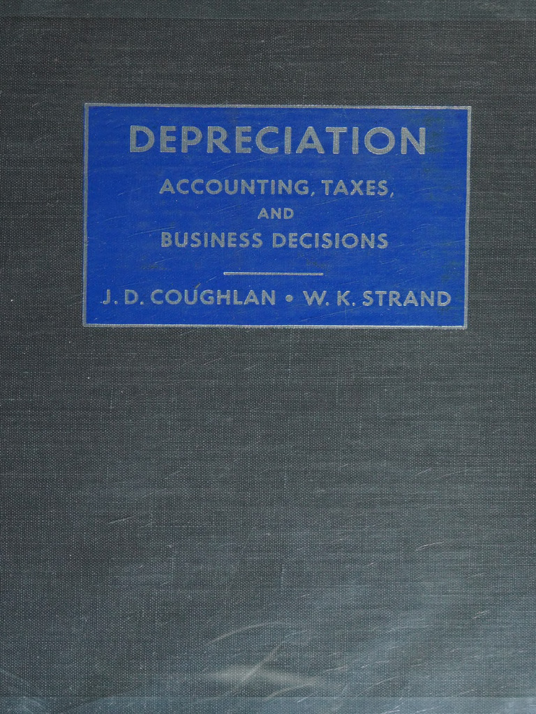 Depreciation Accounting, Taxes, Business - Joseph D. Coughan | PDF ...