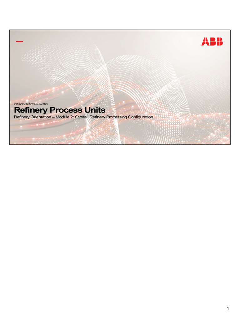 Refinery Processing Configuration Overview | PDF | Cracking (Chemistry ...