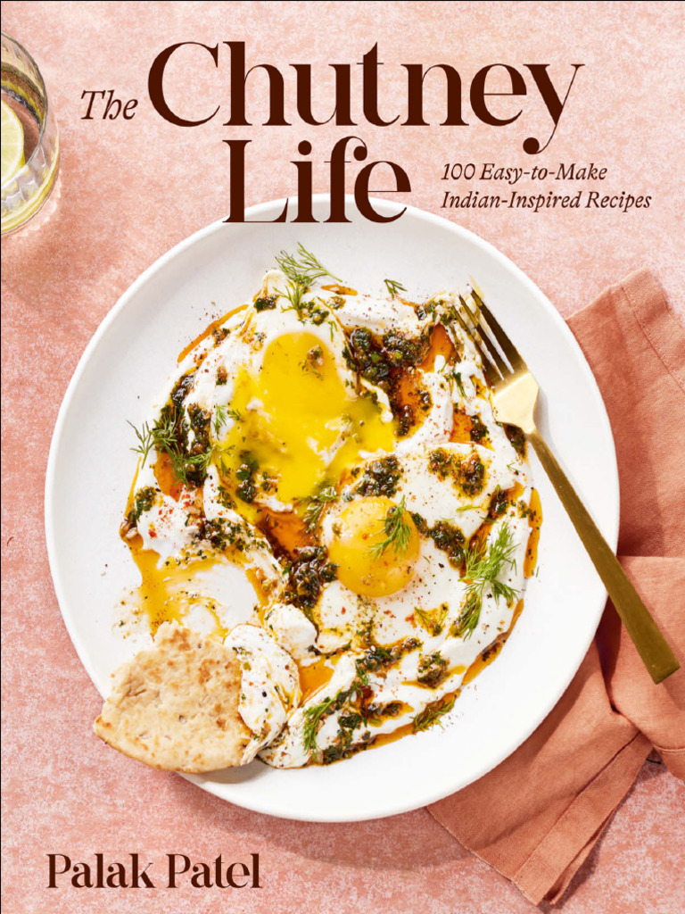 The Chutney Life Cookbook Overview | PDF | Indian Cuisine | Chutney