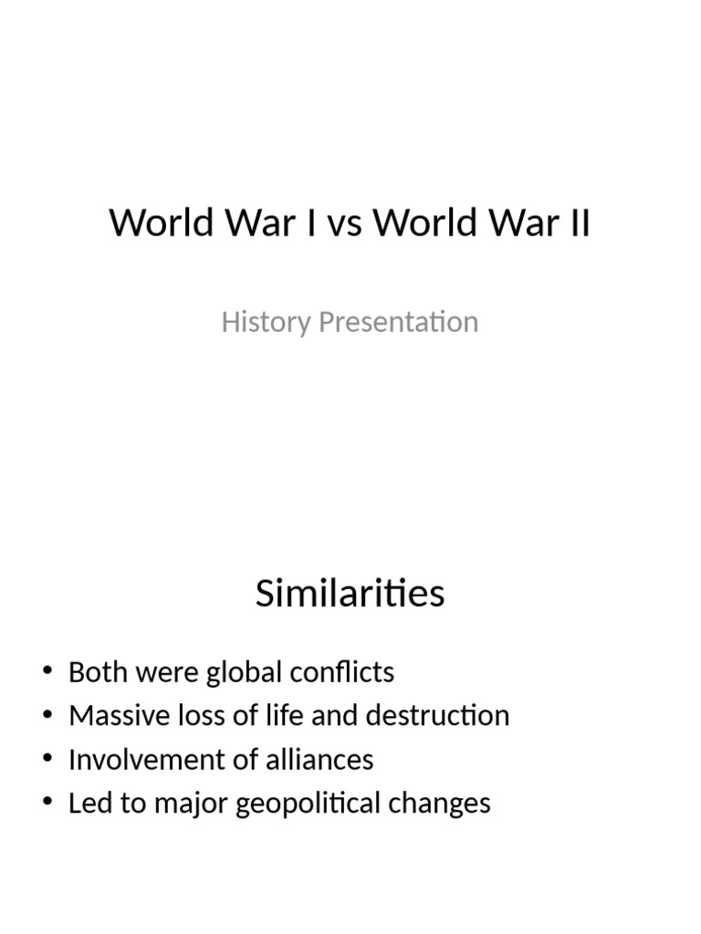 WWI Vs WWII Presentation | PDF