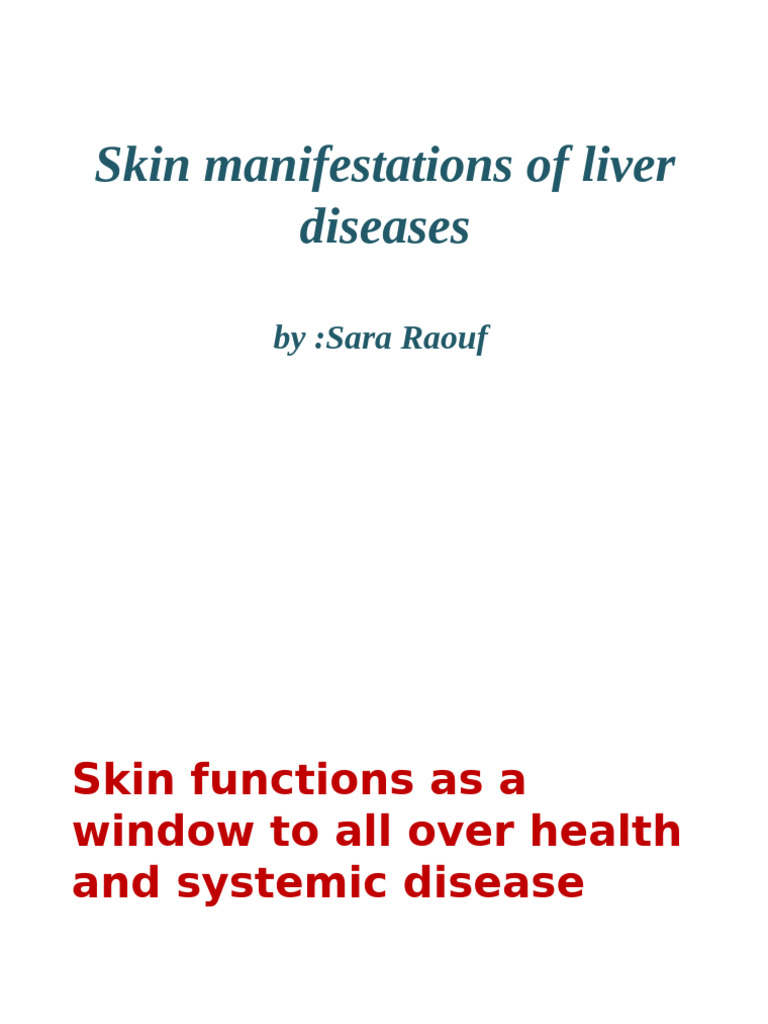 SKin Manifestation of Liver Diseases | PDF | Cirrhosis | Liver