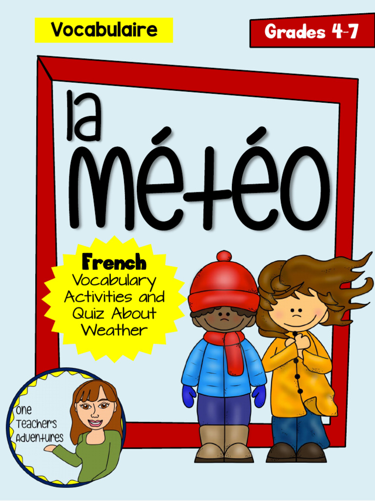 22 - La Météo - French Weather Vocabulary Activities and Quiz (Grade 4 ...