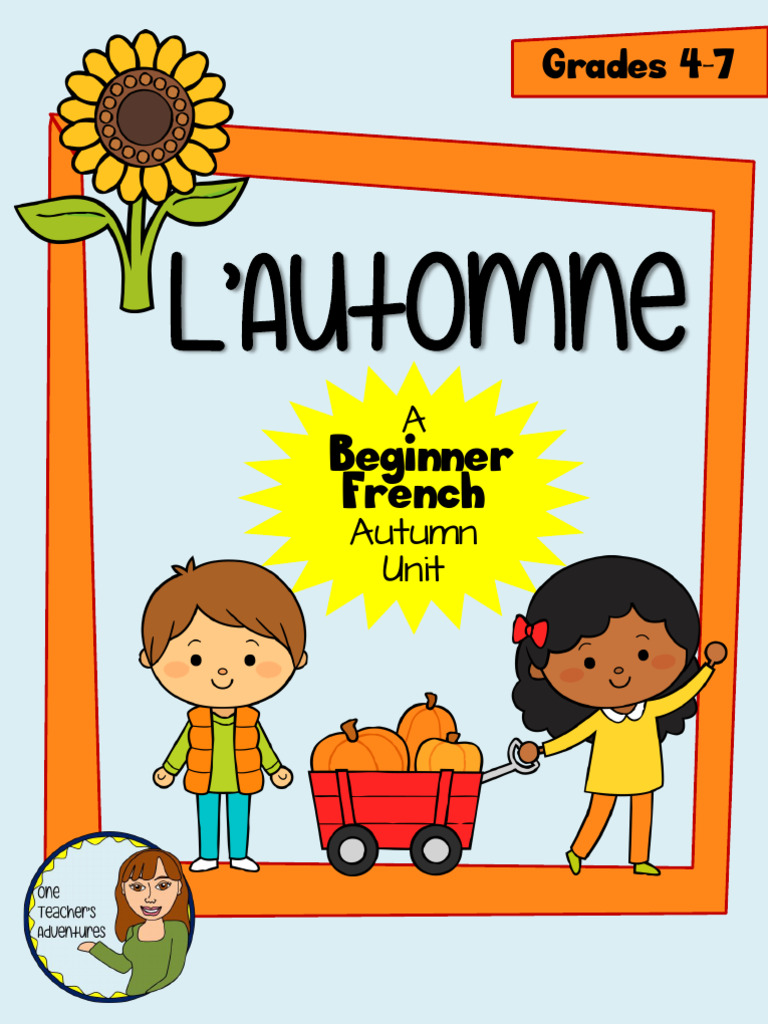 30 - L - Automne - Beginner French - Fall - Themed Vocab Activities and ...