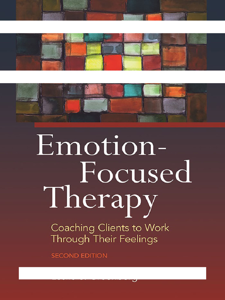 Emotion-Focused Therapy for Clients | PDF | Behavioural Sciences ...