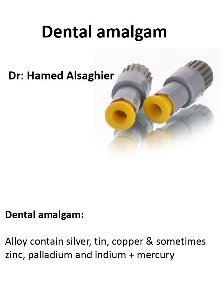 Dental Amalgam: Properties and Setting Time | PDF | Silver | Chemistry