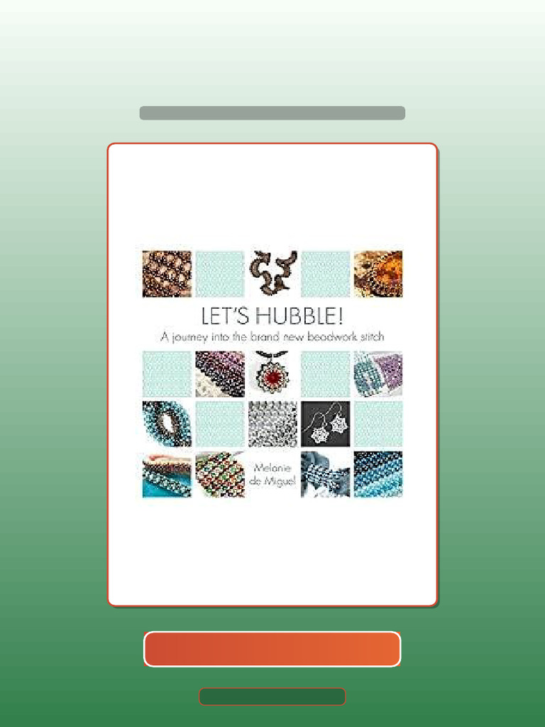 Lets Hubble A Journey Into The Brand New Beadwork Stitch Fixed Layout ...