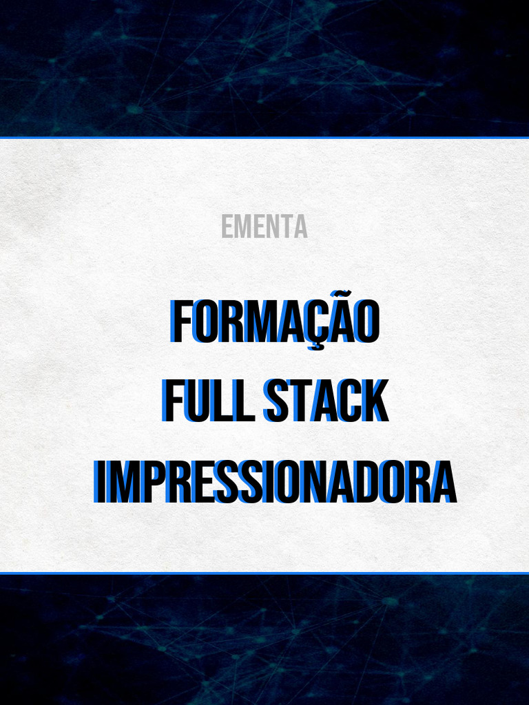 Ementa Trilha EspecializaÃ Ã o Full Stack | PDF | Modelo de Documento por Objetos (DOM) | Script ...