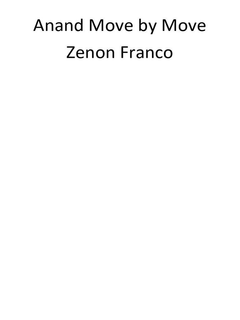 Zenon Franco - Anand Move by Move | PDF | Abstract Strategy Games ...