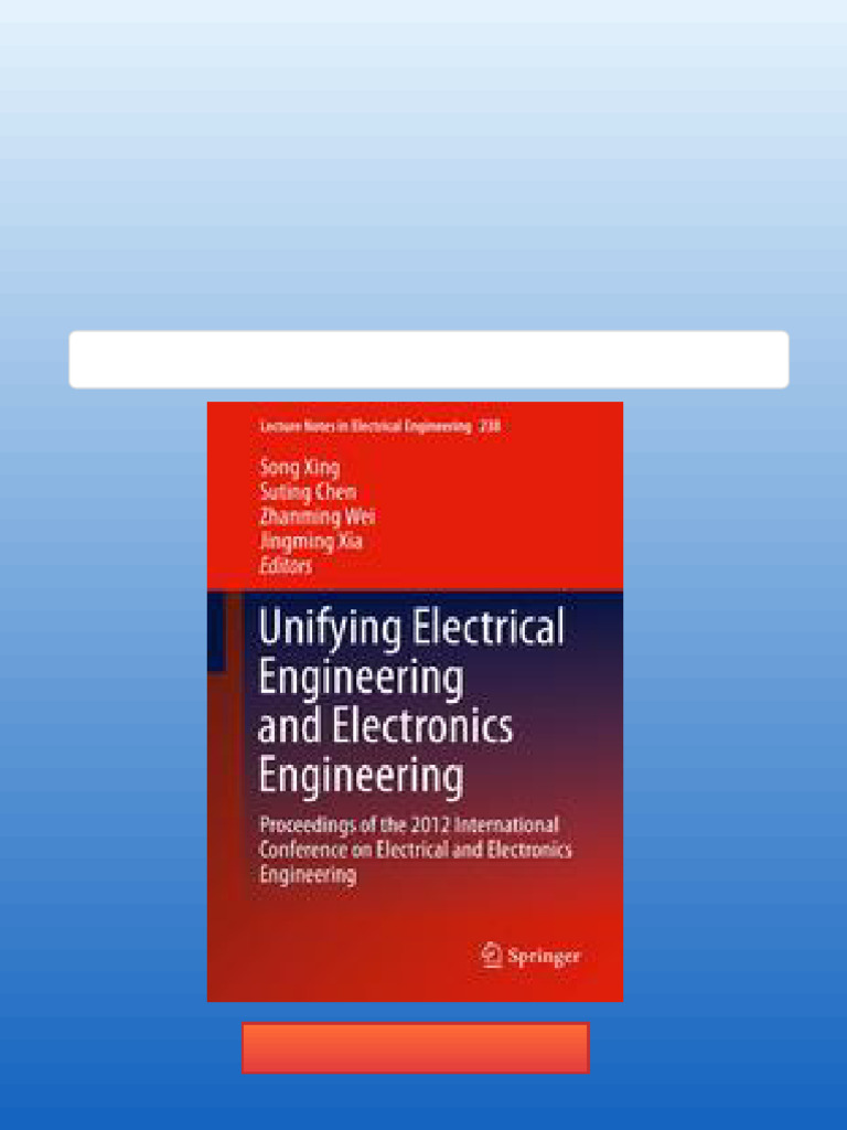 Unifying Electrical Engineering and Electronics Engineering Proceedings of the 2012 ...