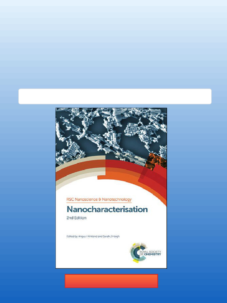427Nanocharacterisation 2nd Edition Angus I Kirkland Full Access | PDF ...
