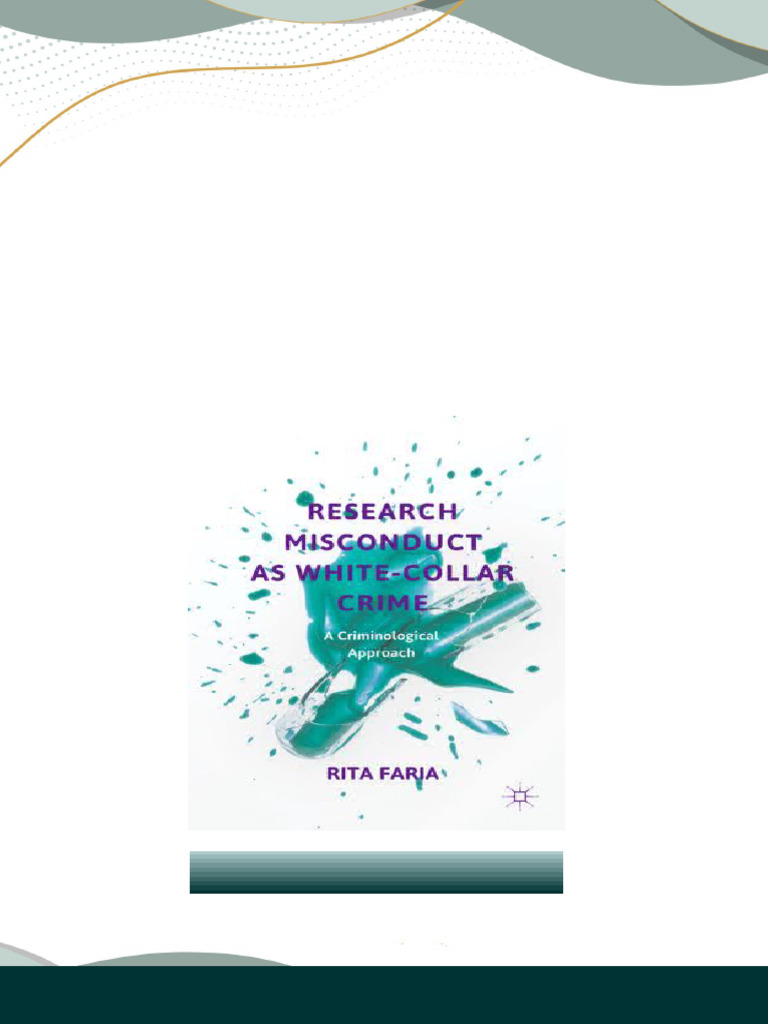 Research Misconduct As White-Collar Crime: A Criminological Approach ...