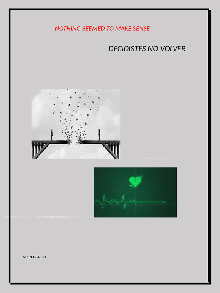Nothing Seemed To Make Sense 1 | PDF | Amor