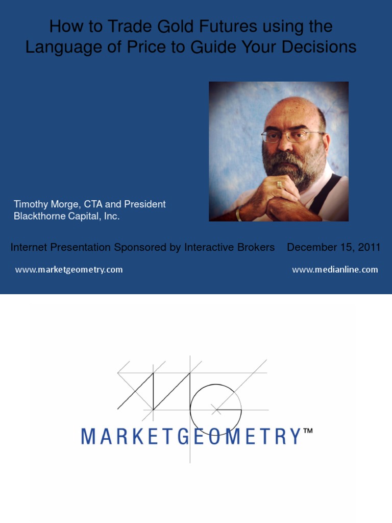 How Trade Gold Futures CME Tim Morge | PDF | Futures Contract | Foreign ...