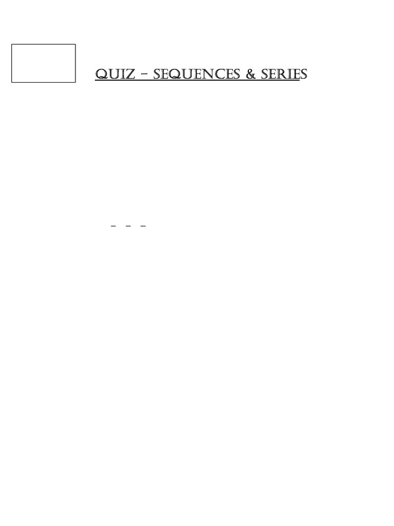 Quiz on Sequences, Series, and Interest | PDF | Mathematics ...