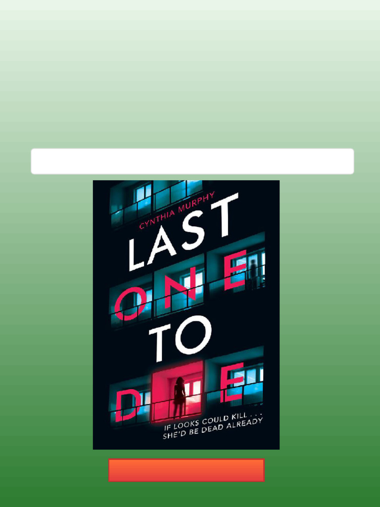 (Ebook) Last One To Die by Cynthia Murphy (Murphy, Cynthia) ISBN ...